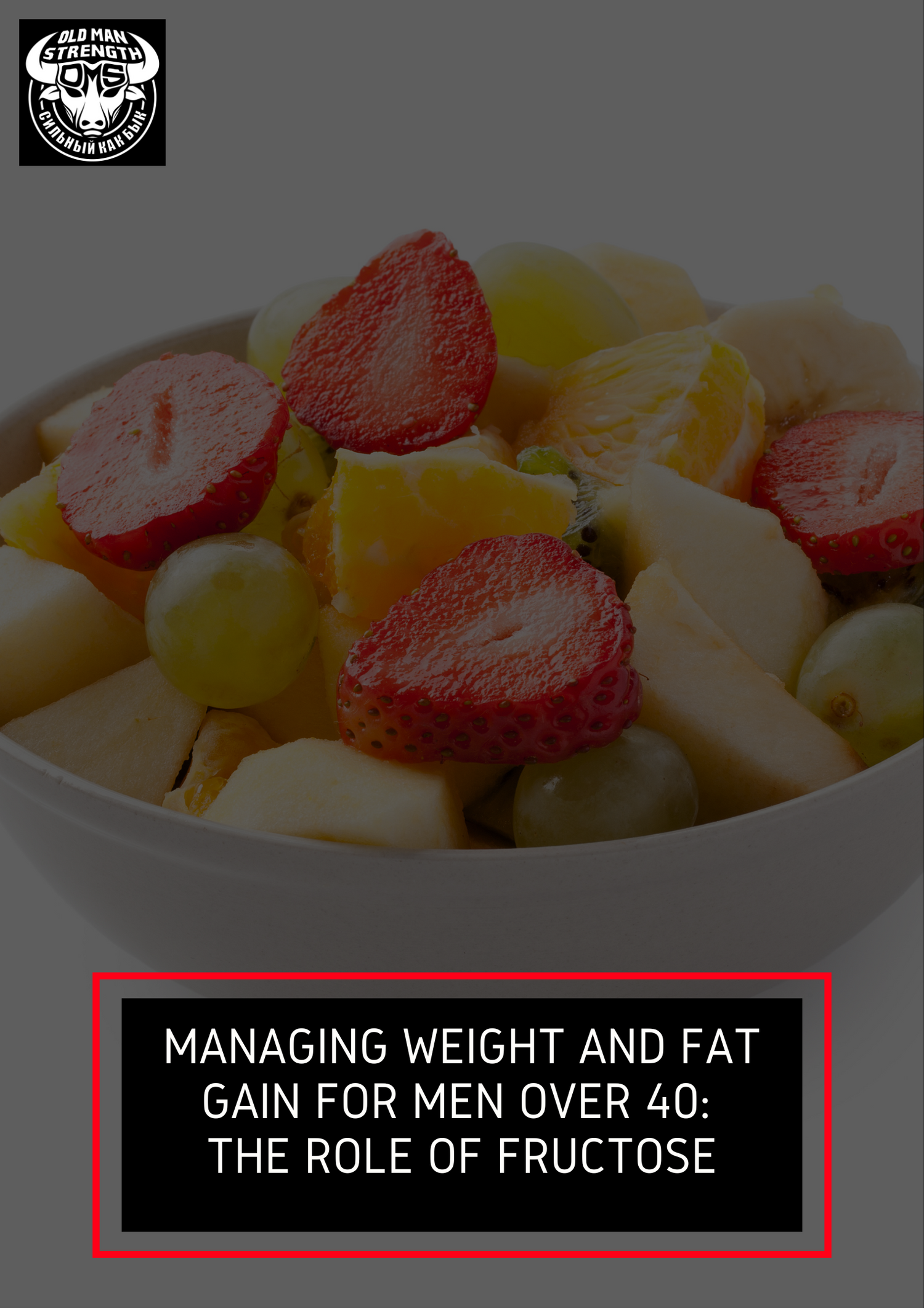 Managing Weight and Fat Gain for Men Over 40: The Role of Fructose ...